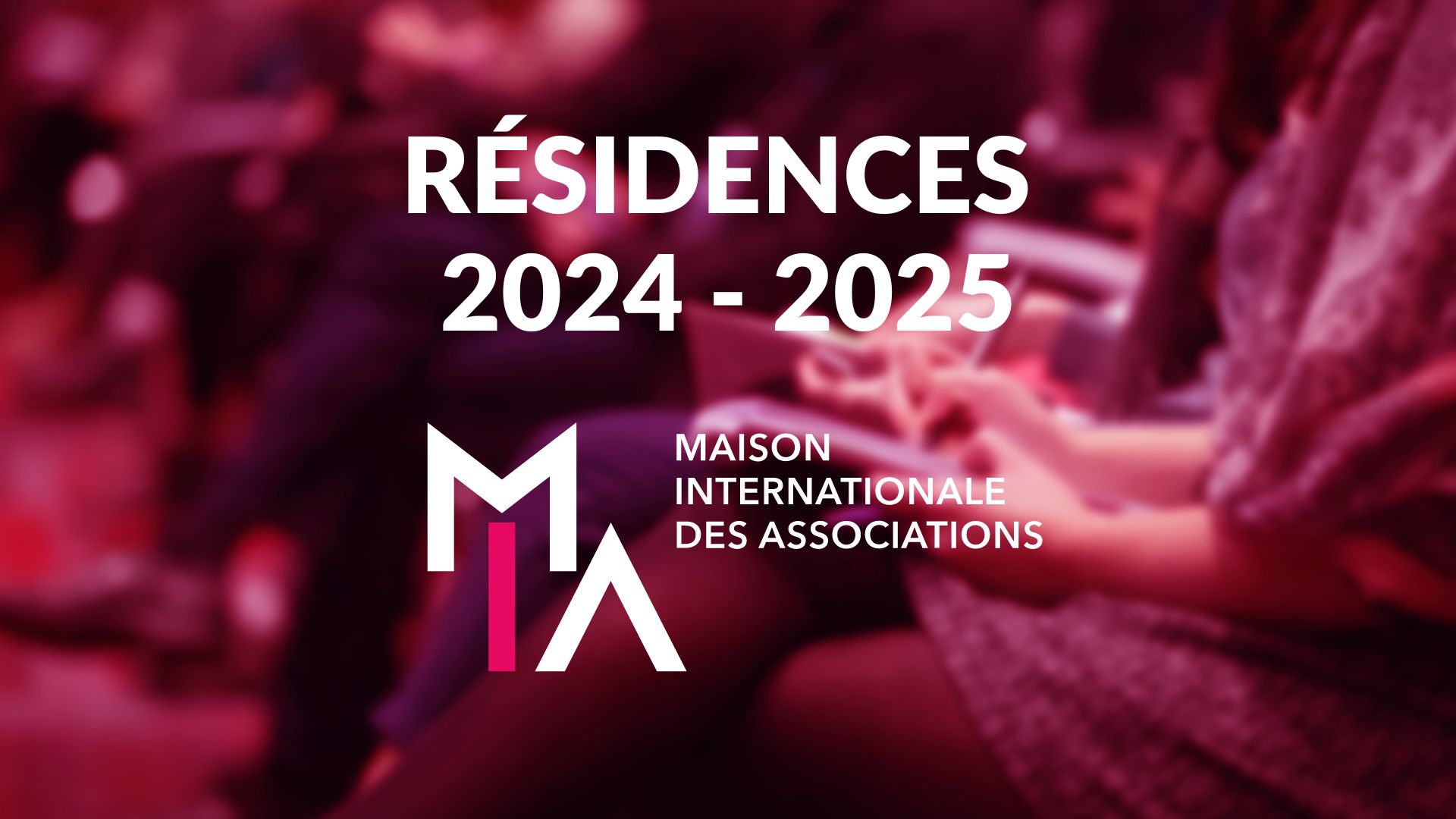 Maison Internationale des Associations – La Maison Internationale des ...